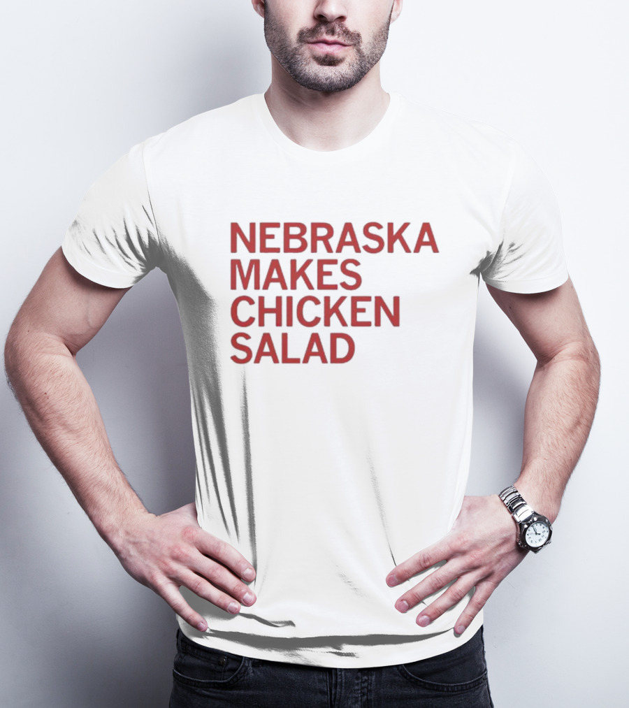 Raygunsite Nebraska Makes Chicken Salad T-Shirt
