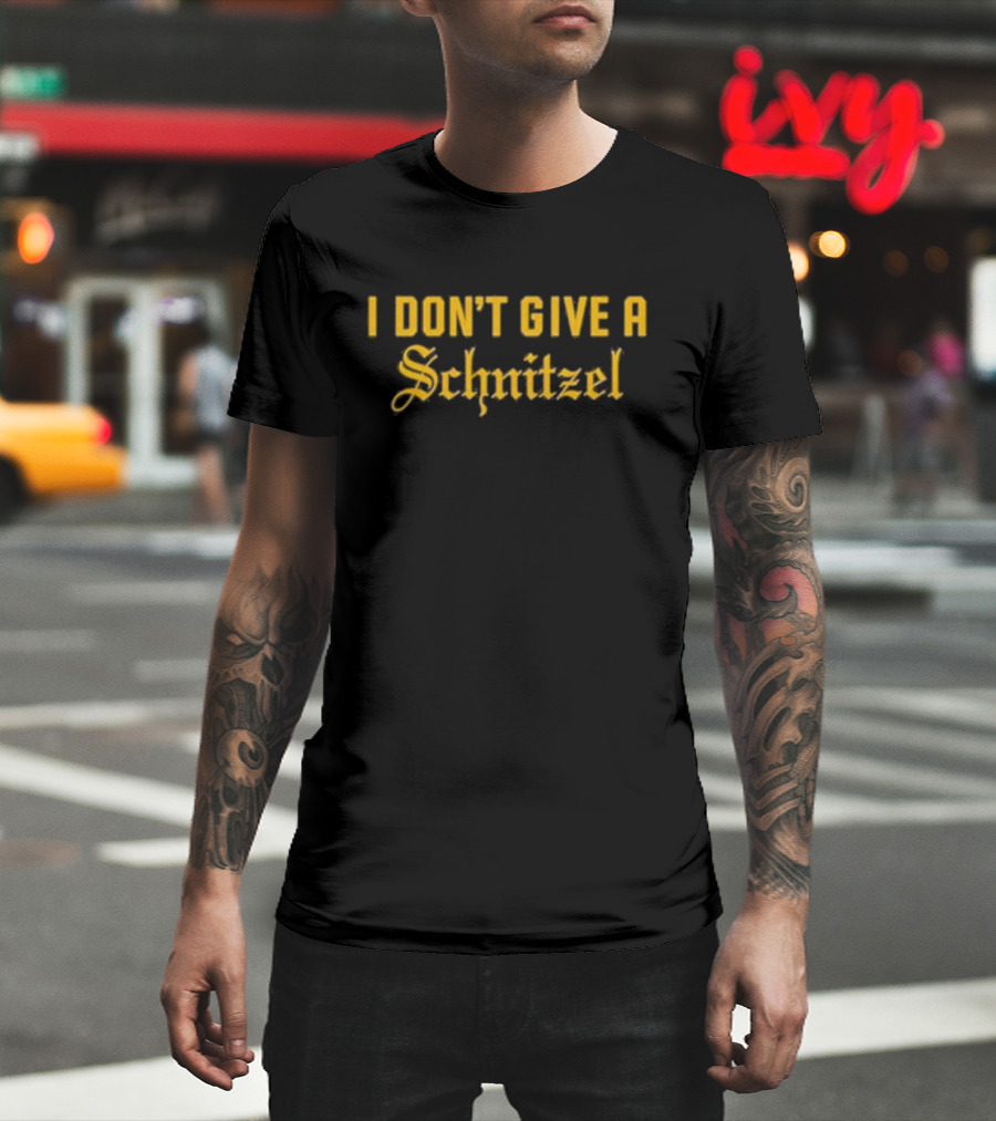 I Don’t Give A Schnitzel Text Bold Yellow Old English Style Font T-Shirt
