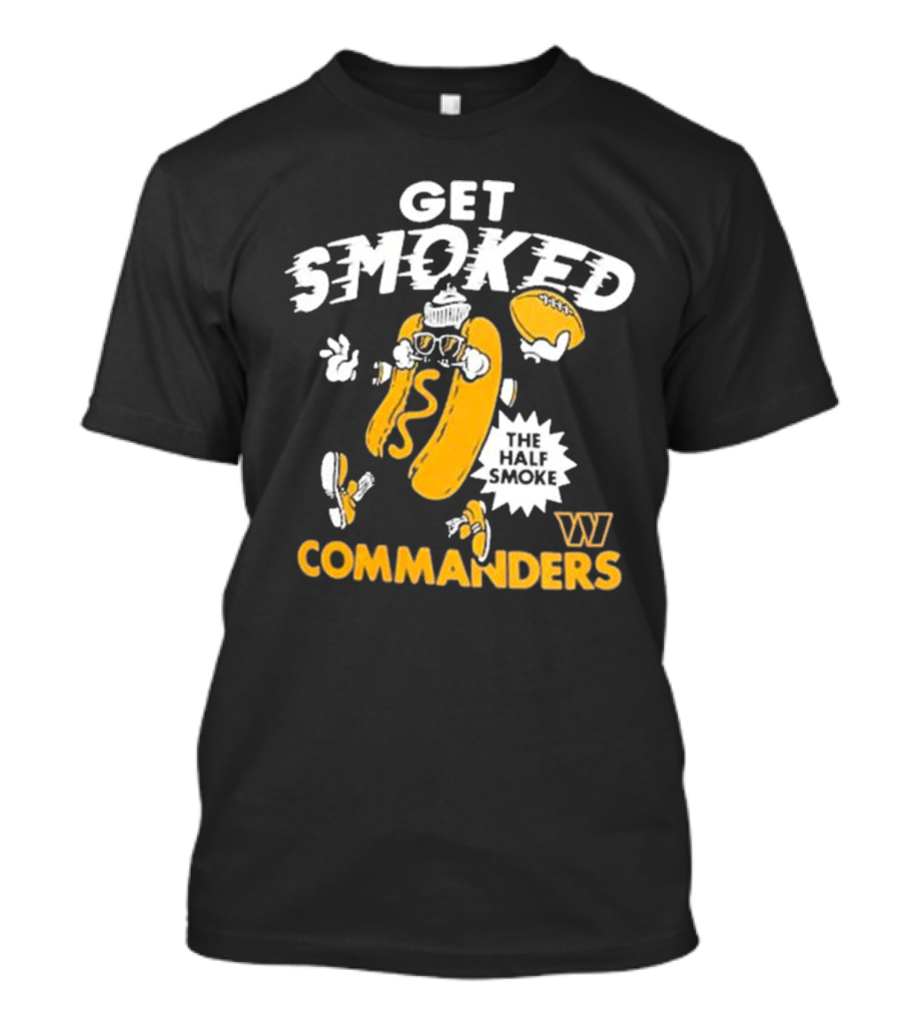 Get Smoked The Half Smoke Commanders Washington Commanders Homage NFL X Guy Fieri’s Flavortown T-Shirt