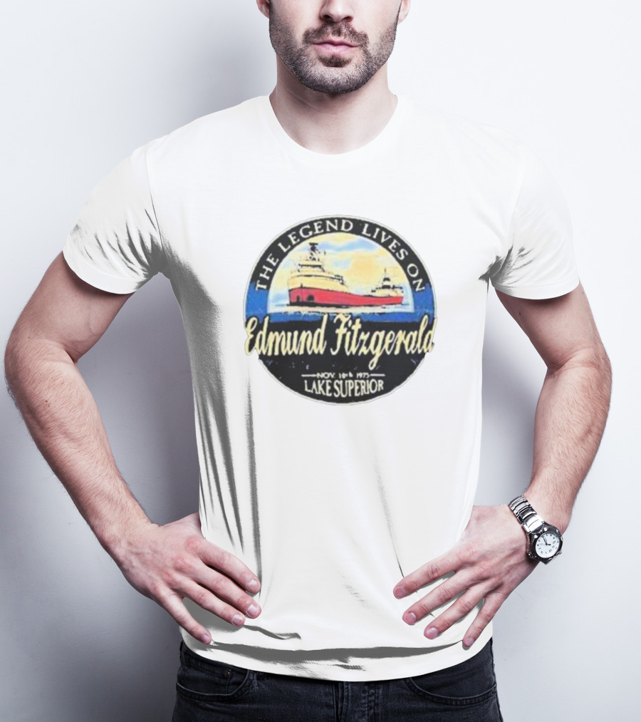 The Legend Lives On Edmund Fitzgerald Lake Superior November 1975 T-Shirt