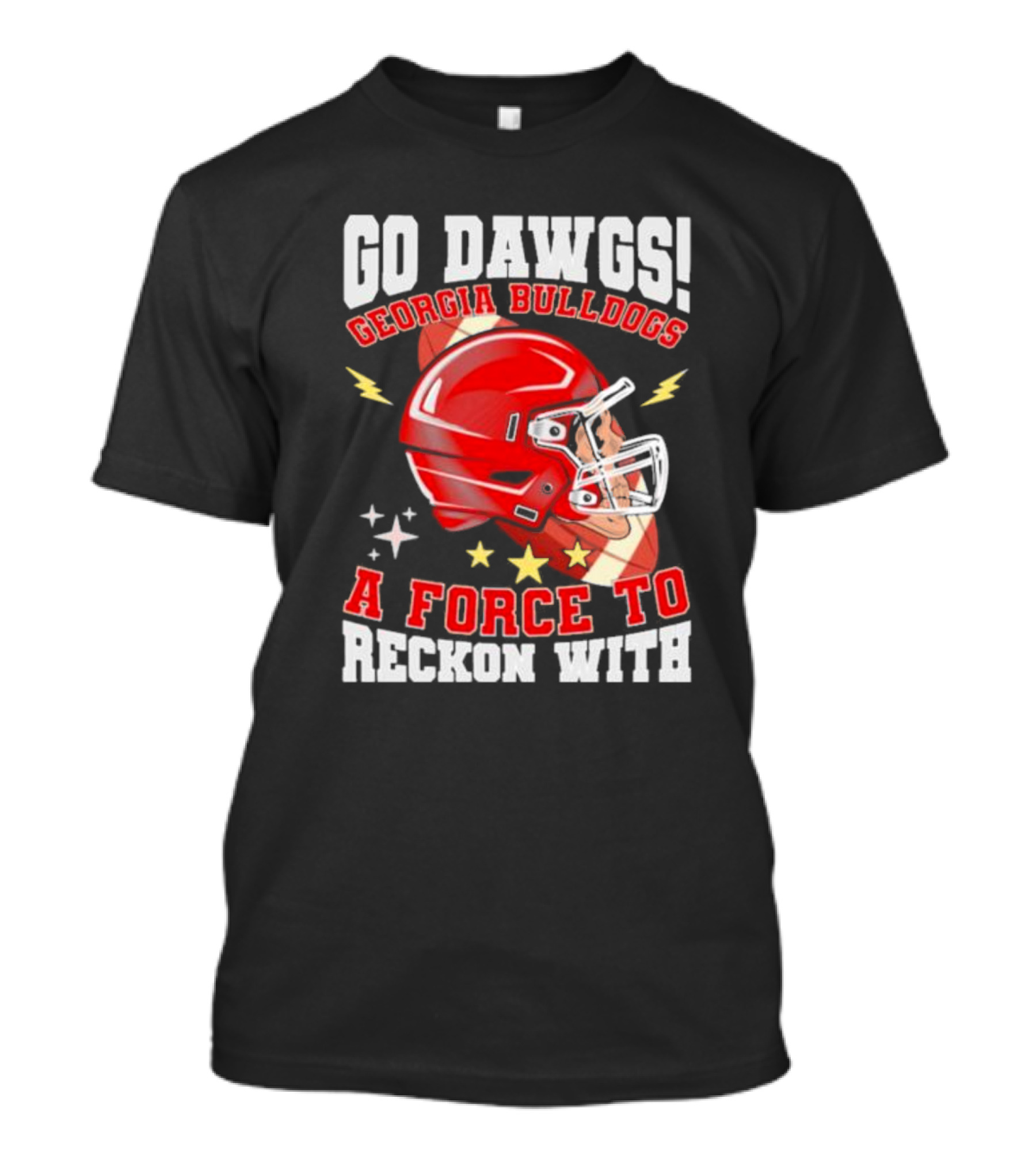 Go Dawgs Georgia Bulldogs A Force To Reckon With Football Helmet Stars Lightning T-Shirt