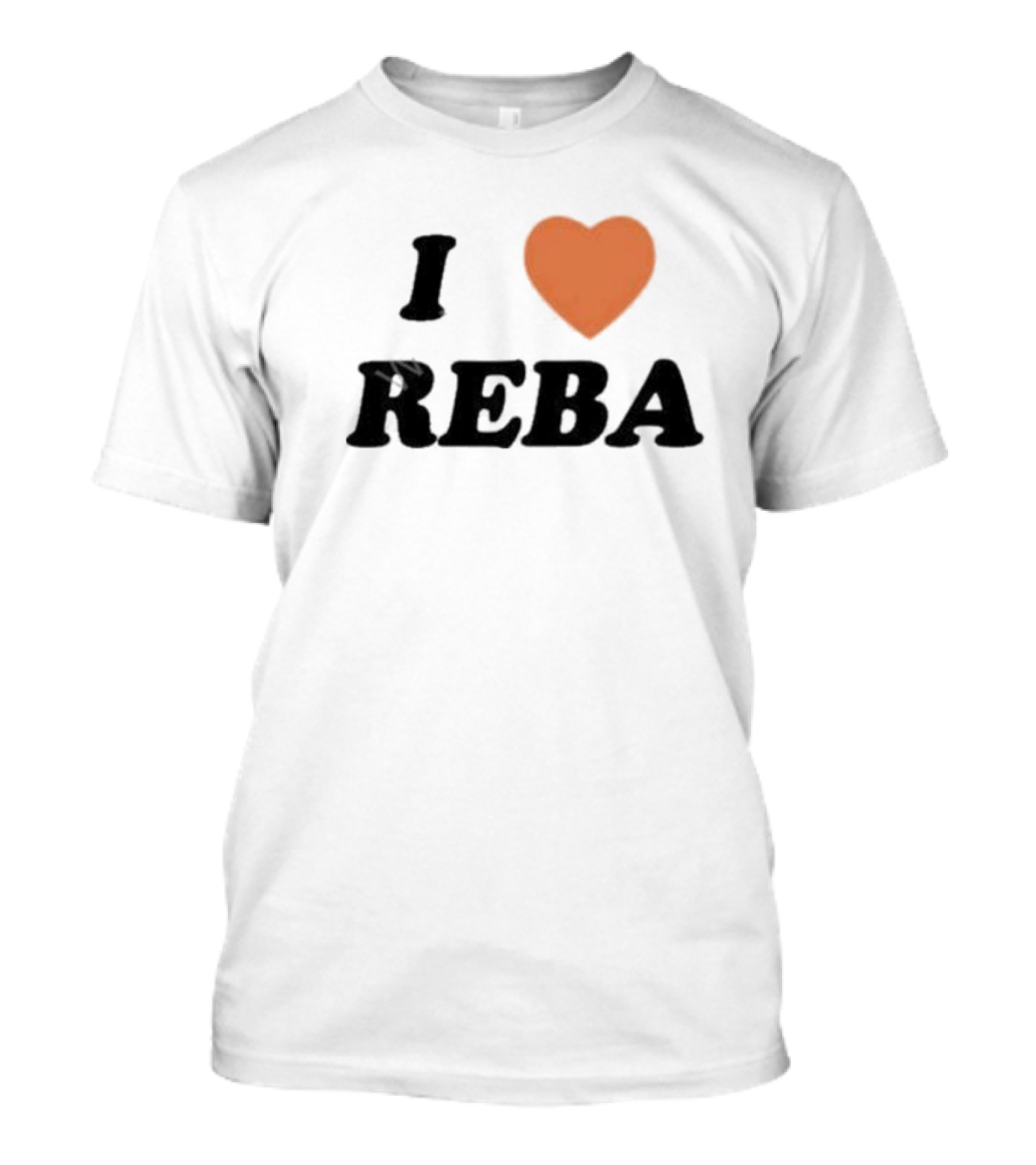 I Love Reba T-Shirt