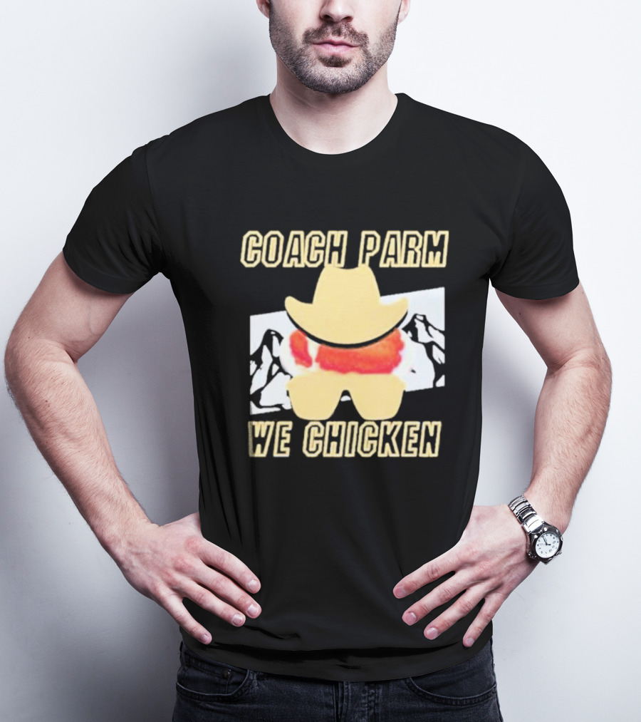 Coach Parm We Chicken T-Shirt