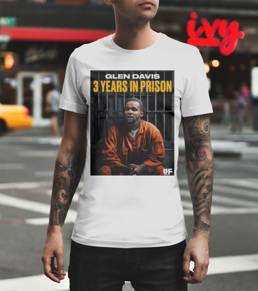 Glen Davis 3 Years In Prison BF T-Shirt