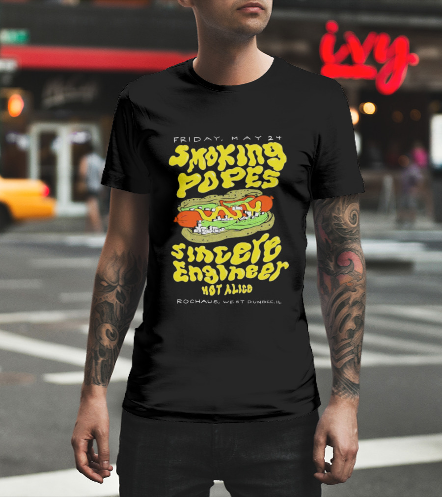 Friday May 24 Smoking Popes Sincere Engineer Hot Alice Rochaus West Dundee IL T-Shirt