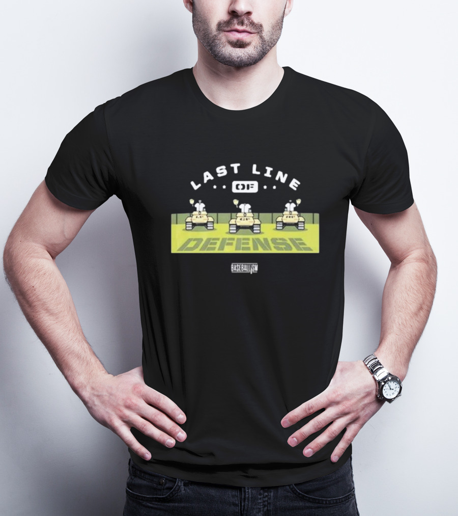 Last Line Of Defense Baseballism T-Shirt