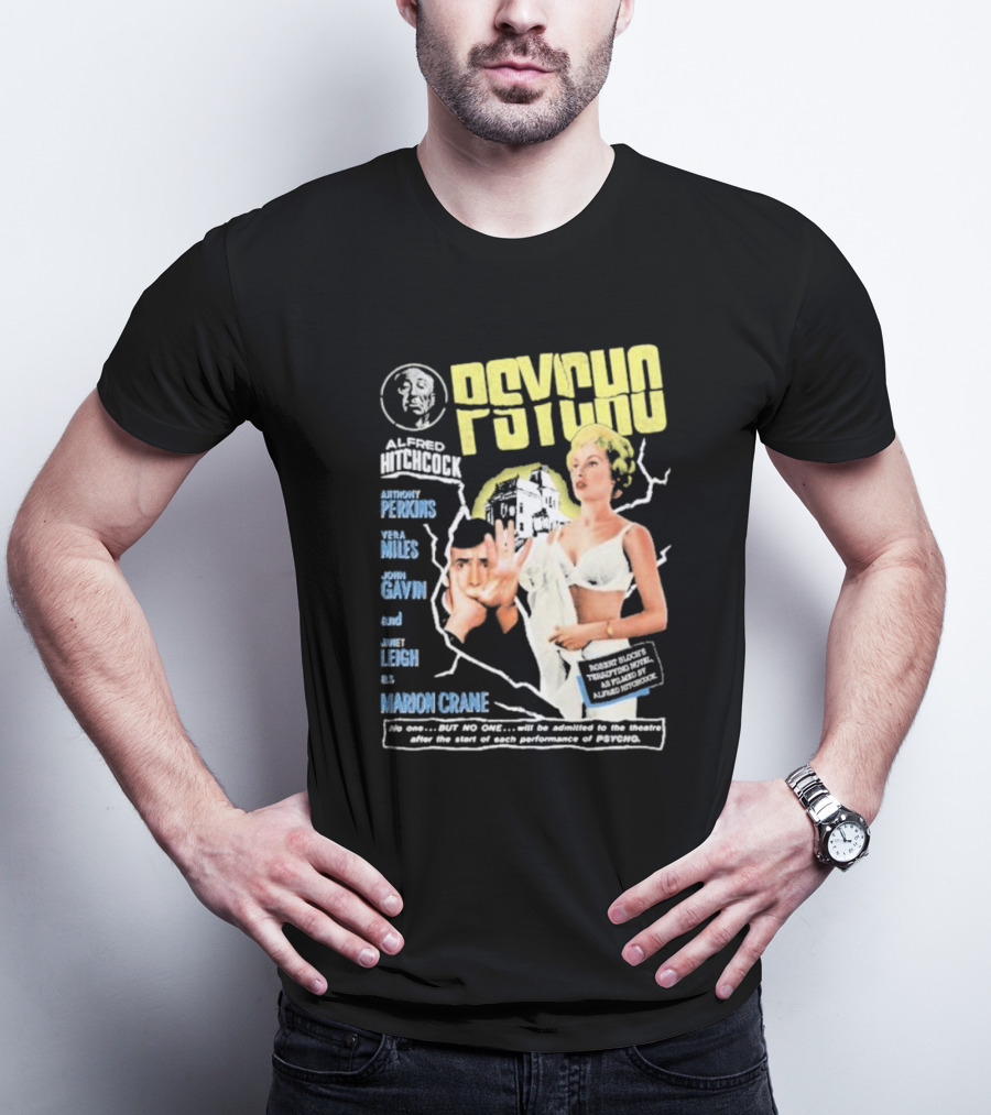 Alfred Hitchcock's Psycho Anthony Perkins Vera Miles John Gavin Janet Leigh As Marion Crane Theatre Admission Warning T-Shirt