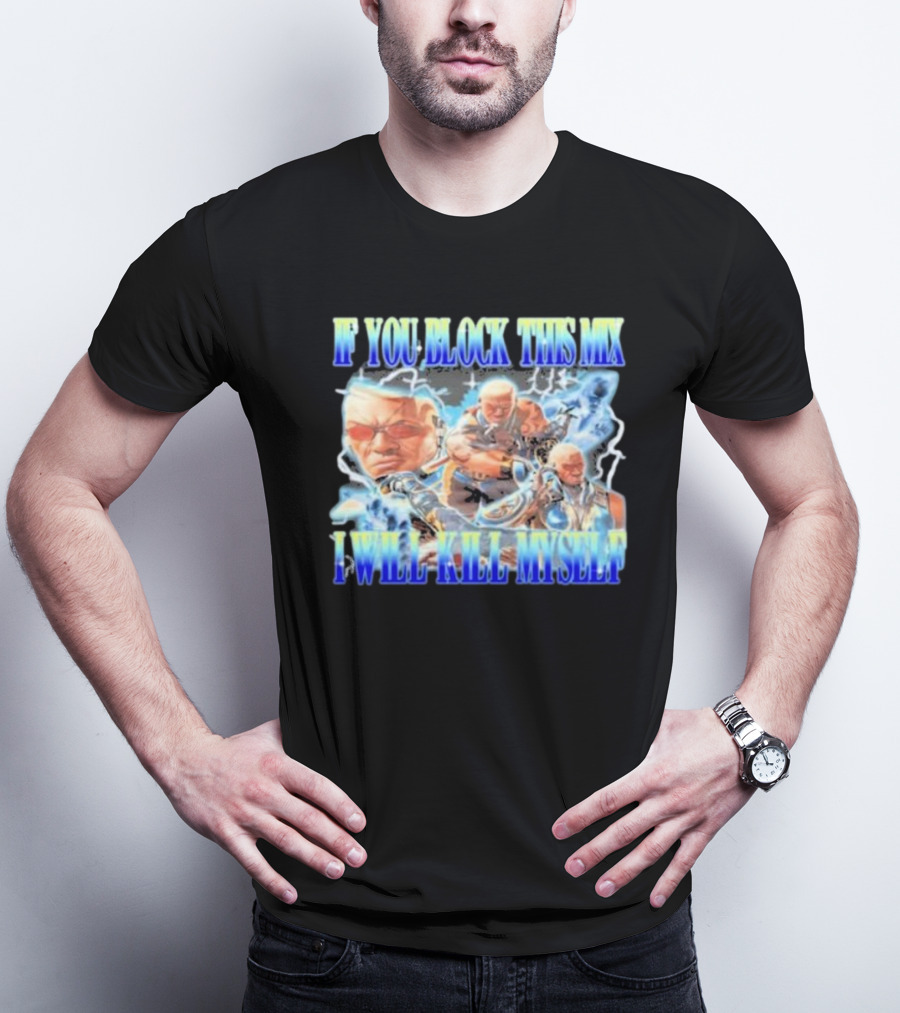 Raven Tekken If You Block This Mix I Will Kill Myself T-Shirt