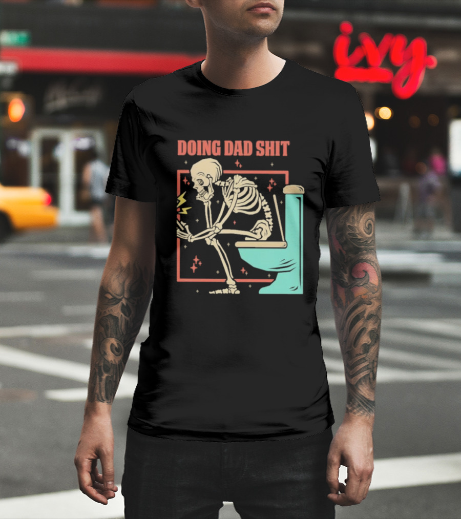 Skeleton Doing Dad Shit With Toilet And Comic Vibes T-Shirt