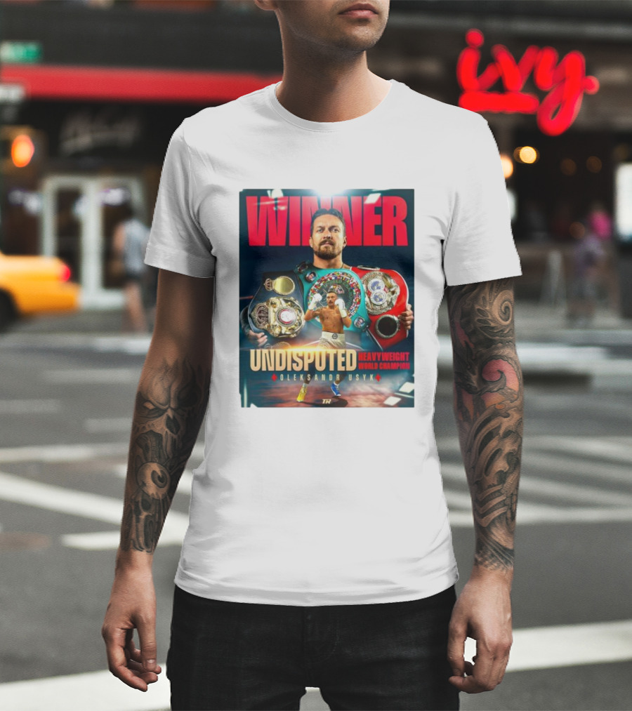 Winner Undisputed Heavyweight World Champion Oleksandr Usyk T-Shirt