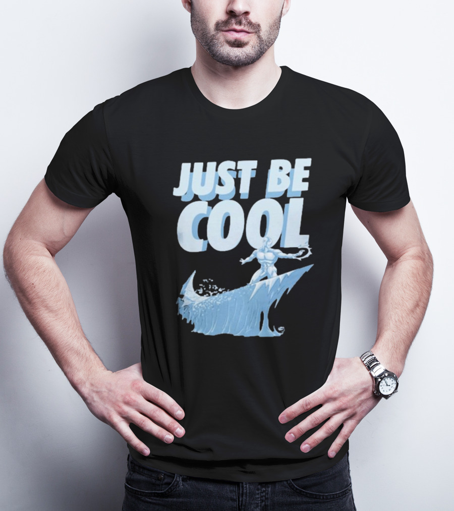 Just Be Cool Ice Man Surfing On Frozen Wave T-Shirt