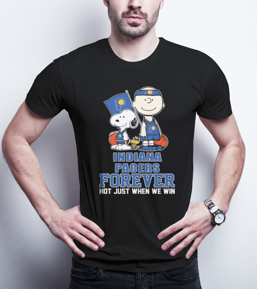 Snoopy Charlie Brown Woodstock Indiana Pacers Forever Not Just When We Win T-Shirt