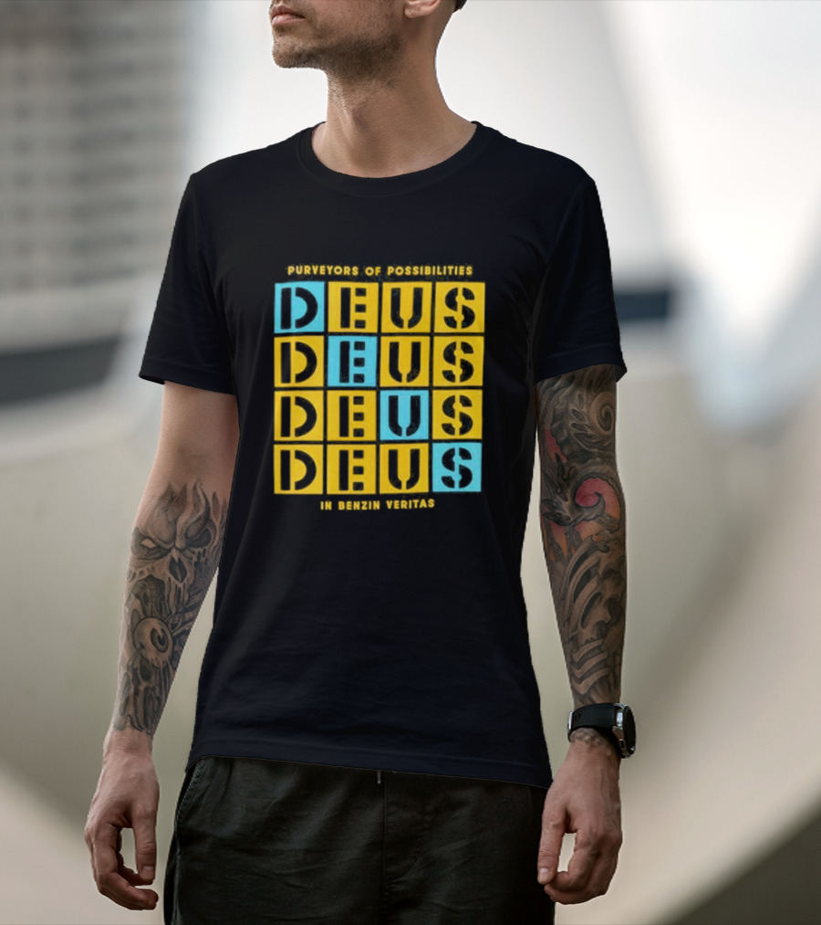 Purveyors Of Possibilities Deus Deus Deus Deus In Benzin Veritas T-Shirt