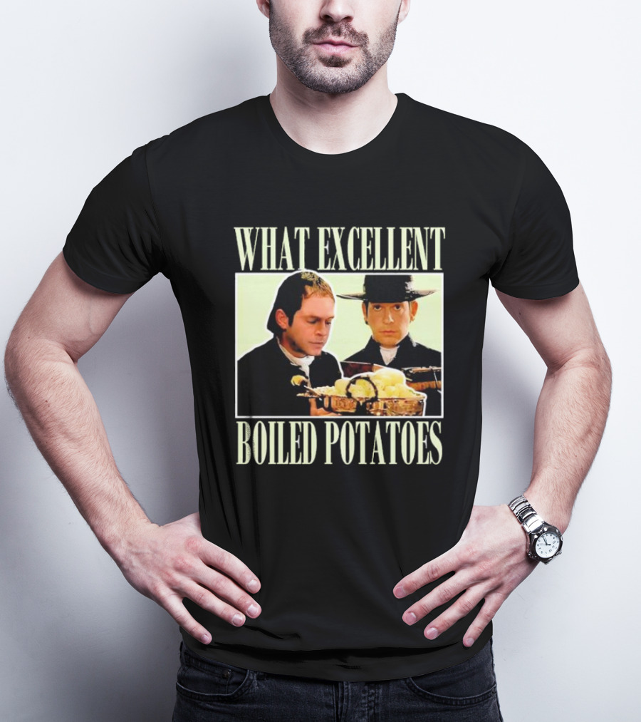 Vintage What Excellent Boiled Potatoes Iconic Scene Classic Movie Moment T-Shirt