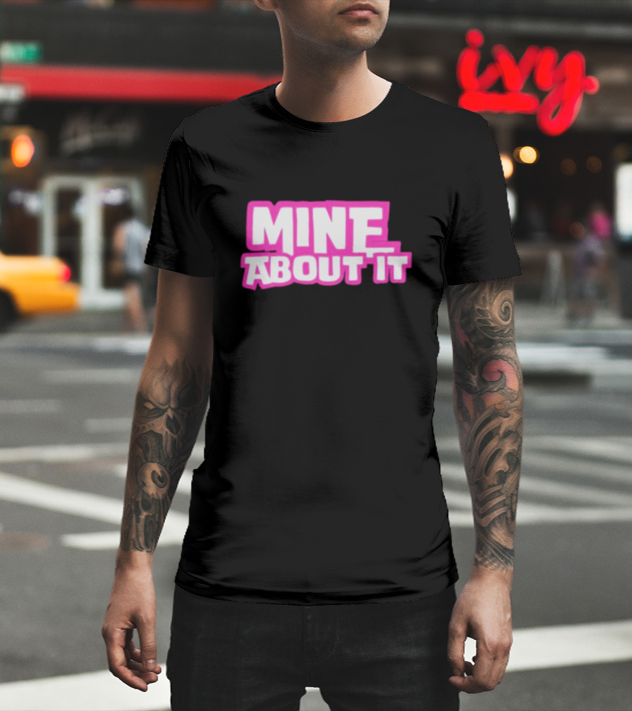 Gorilla Pool Mine About It Pink T-Shirt
