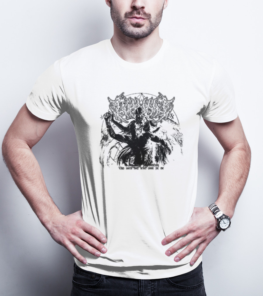 I Hate All Of You Faithfully The World Has Not Done For Me T-Shirt