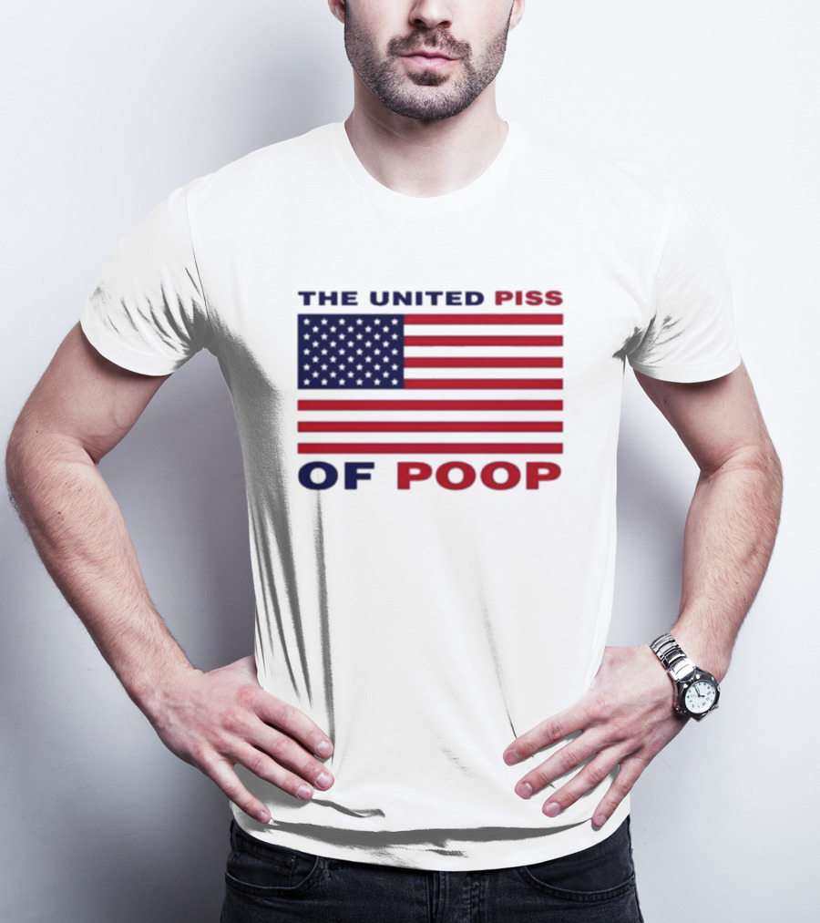 The United Piss Of Poop USA Flag Satire T-Shirt