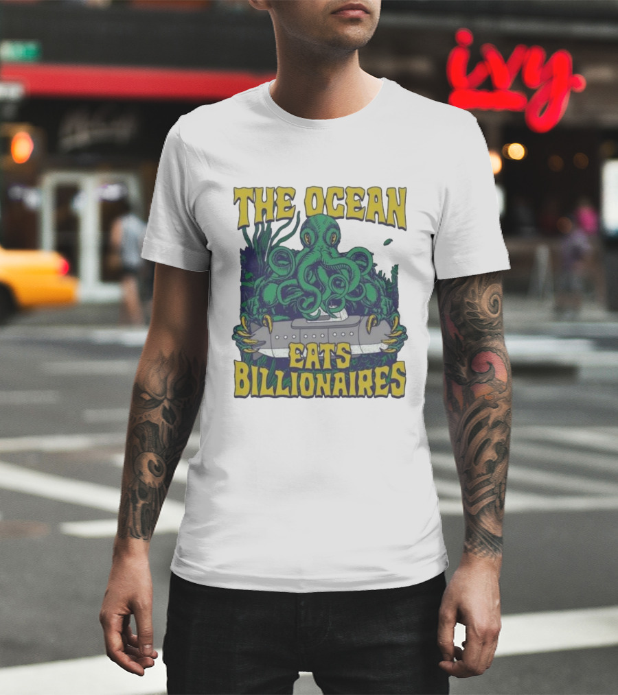 The Ocean Eats Billionaires Octopus Submarine Scene T-Shirt