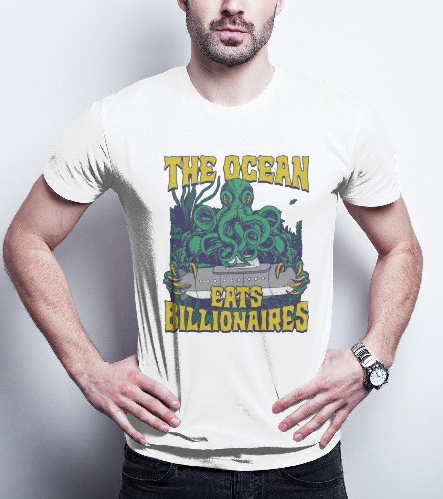 The Ocean Eats Billionaires Octopus Submarine Scene T-Shirt