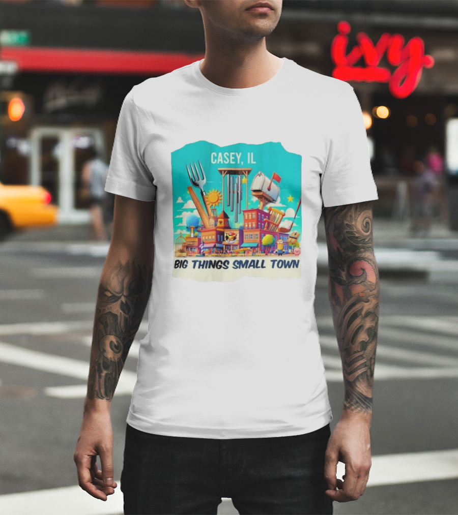 Casey IL Big Things Small Town Oversized Items And Landmarks T-Shirt