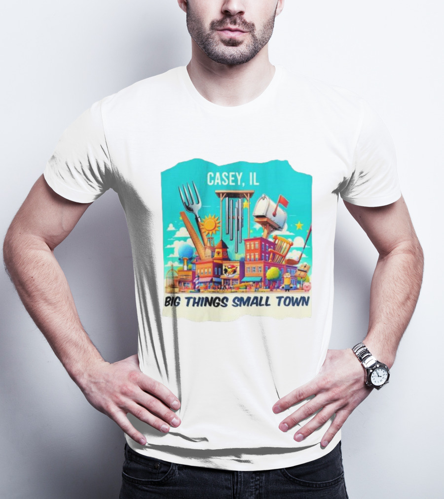 Casey IL Big Things Small Town Oversized Items And Landmarks T-Shirt