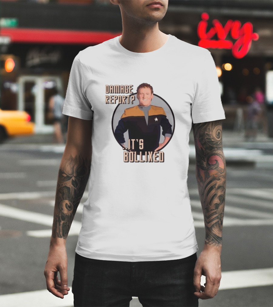 Damage Report It’s Bollixed Star Trek Inspired Character With Uniform T-Shirt