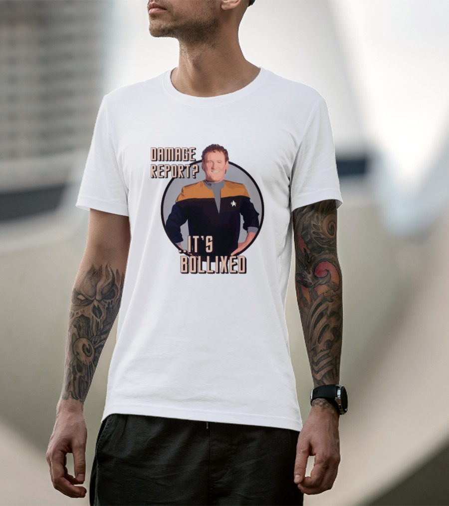 Damage Report It’s Bollixed Star Trek Inspired Character With Uniform T-Shirt