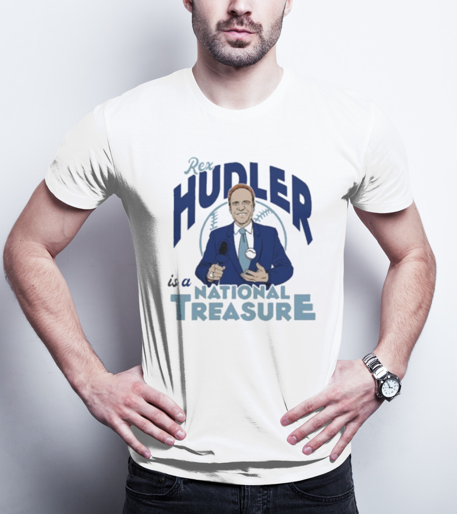 Rex Hudler Is A National Treasure Baseball Commentary Legend T-Shirt
