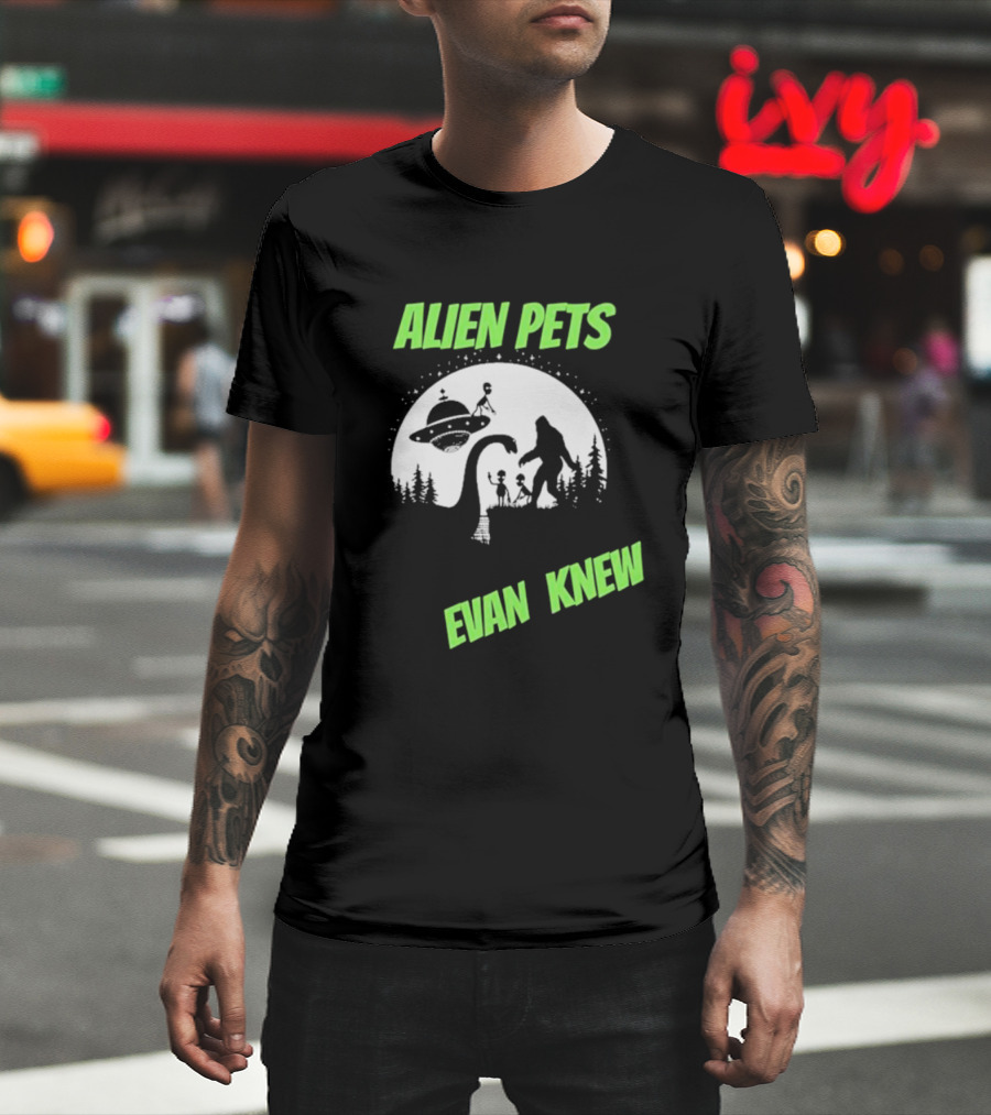 ALIEN PETS EVAN KNEW UFO BIGFOOT AND DINOSAUR SCENE T-Shirt
