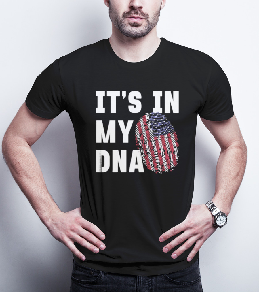 IT'S IN MY DNA American Flag Fingerprint T-Shirt