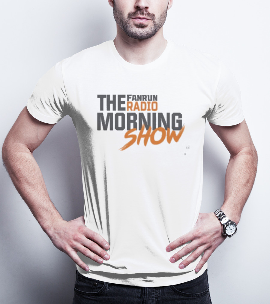 FANRUN RADIO THE MORNING SHOW T-Shirt