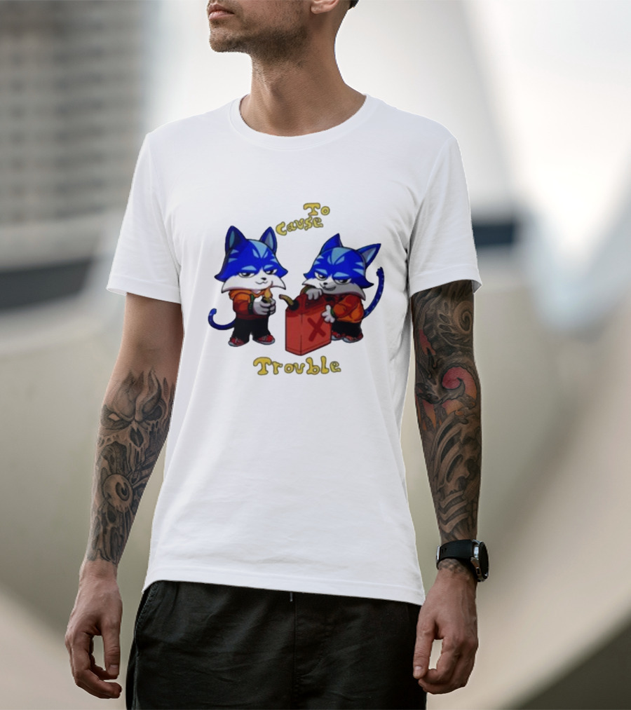Toshi Base Here To Cause Trouble Mischievous Blue Cats With Gasoline Canister T-Shirt