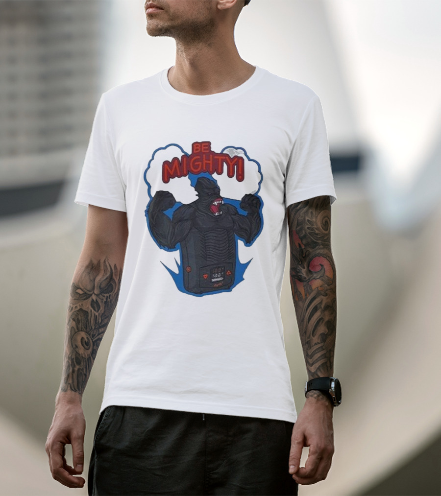 Be Mighty Monster Creature Inspired By Kaiju And Electronics T-Shirt