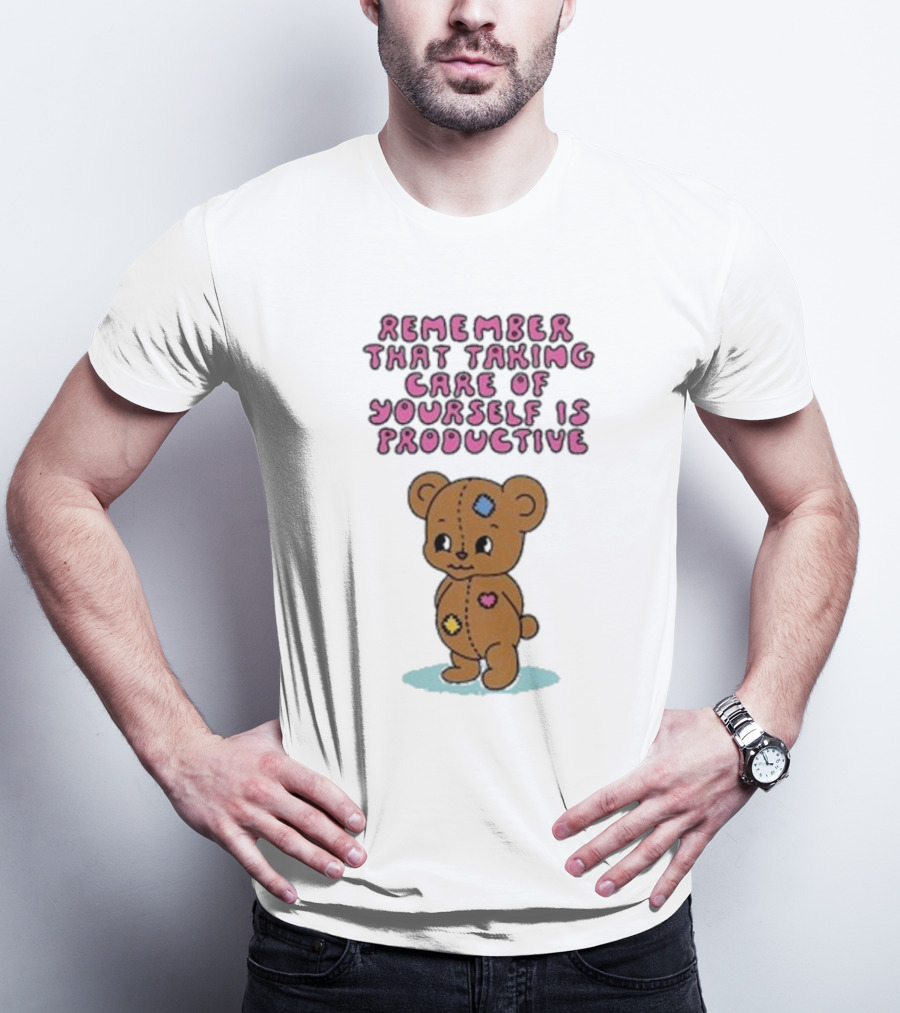 Bear Remember That Taking Care Of Yourself Is Productive Cute Patchwork T-Shirt