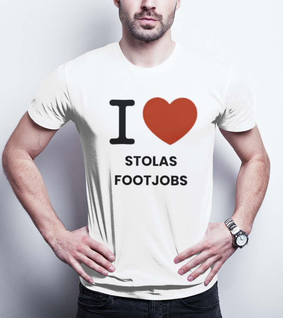 I Love Stolas Footjobs T-Shirt