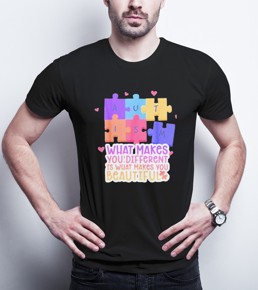 Autism Puzzle Pieces What Makes You Different Is What Makes You Beautiful T-Shirt