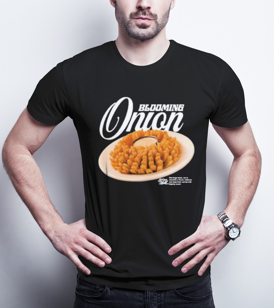 Blooming Onion One Large Onion Cut Served With Dipping Sauce T-Shirt