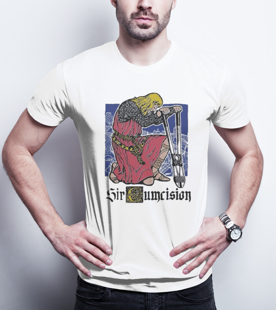 Sir Cumcision Medieval Knight T-Shirt