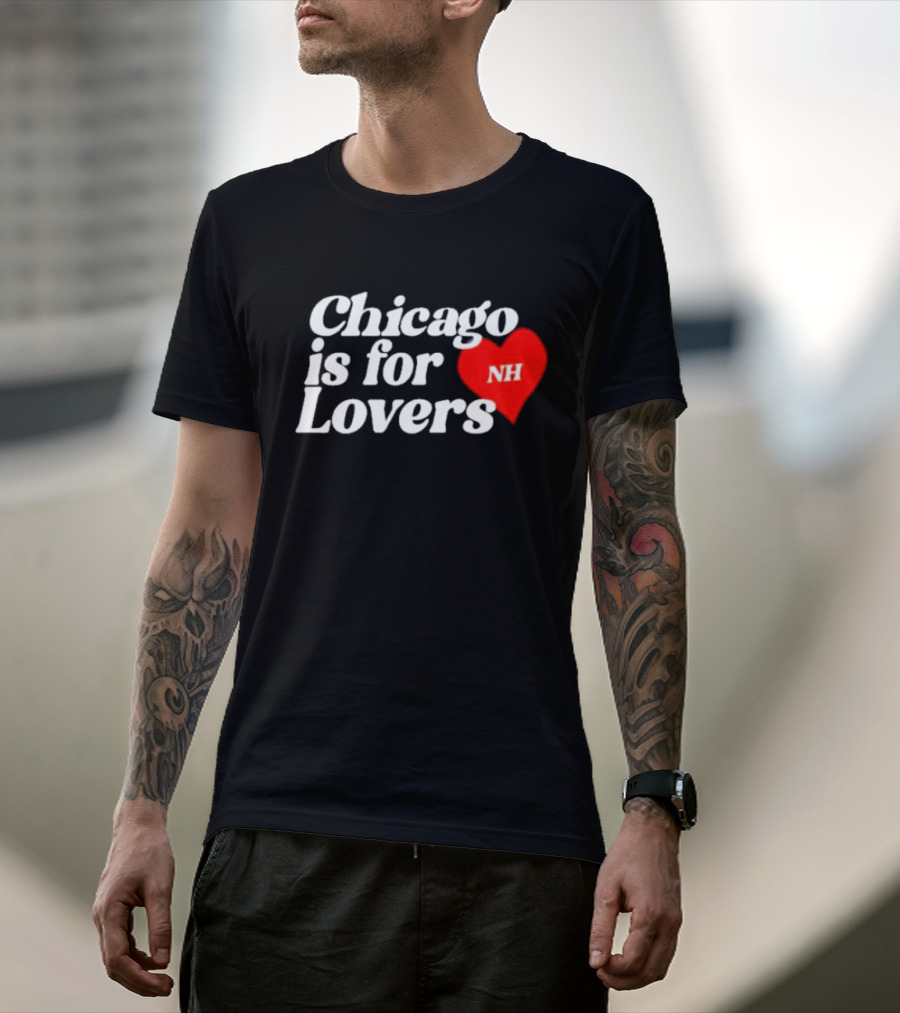 Chicago Is For Lovers NH Red Heart T-Shirt