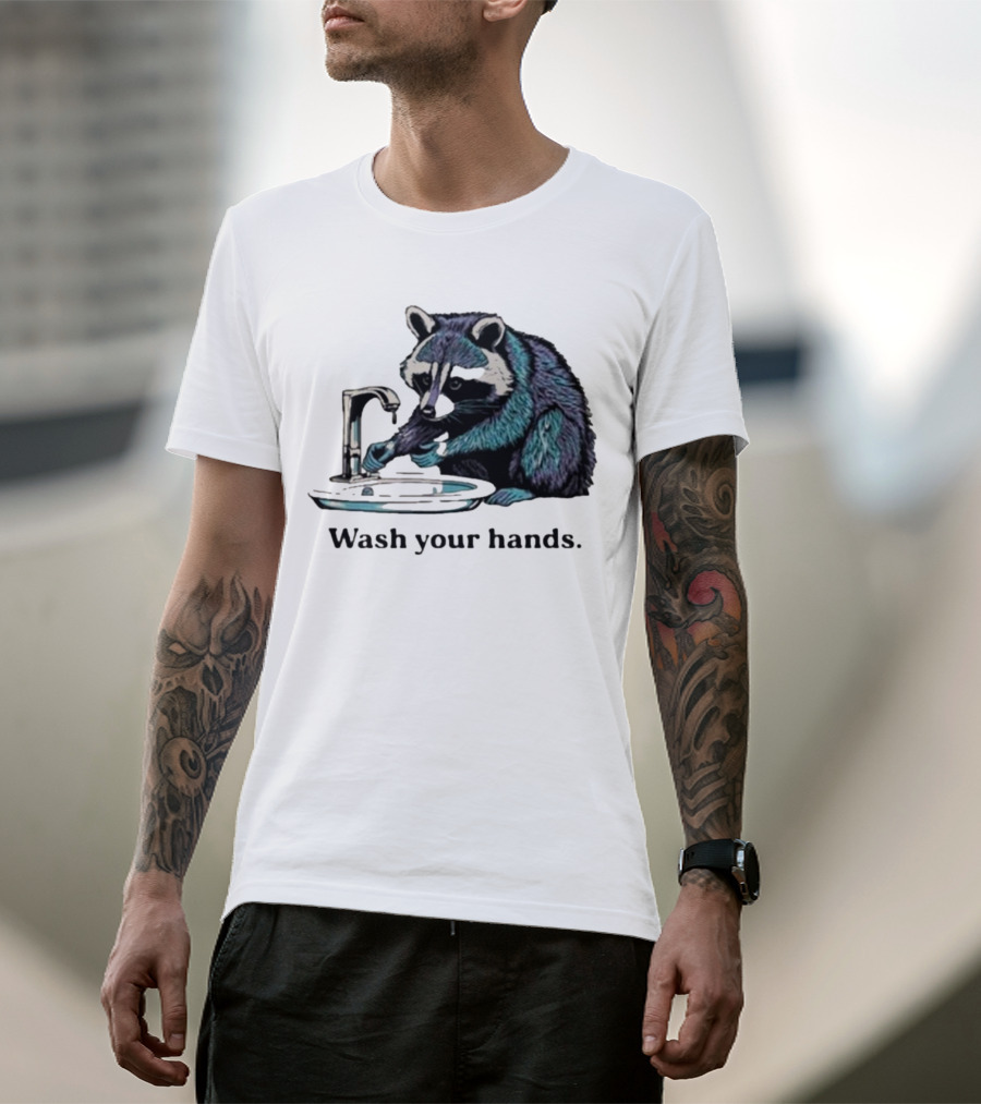Raccoon Wash Your Hands T-Shirt