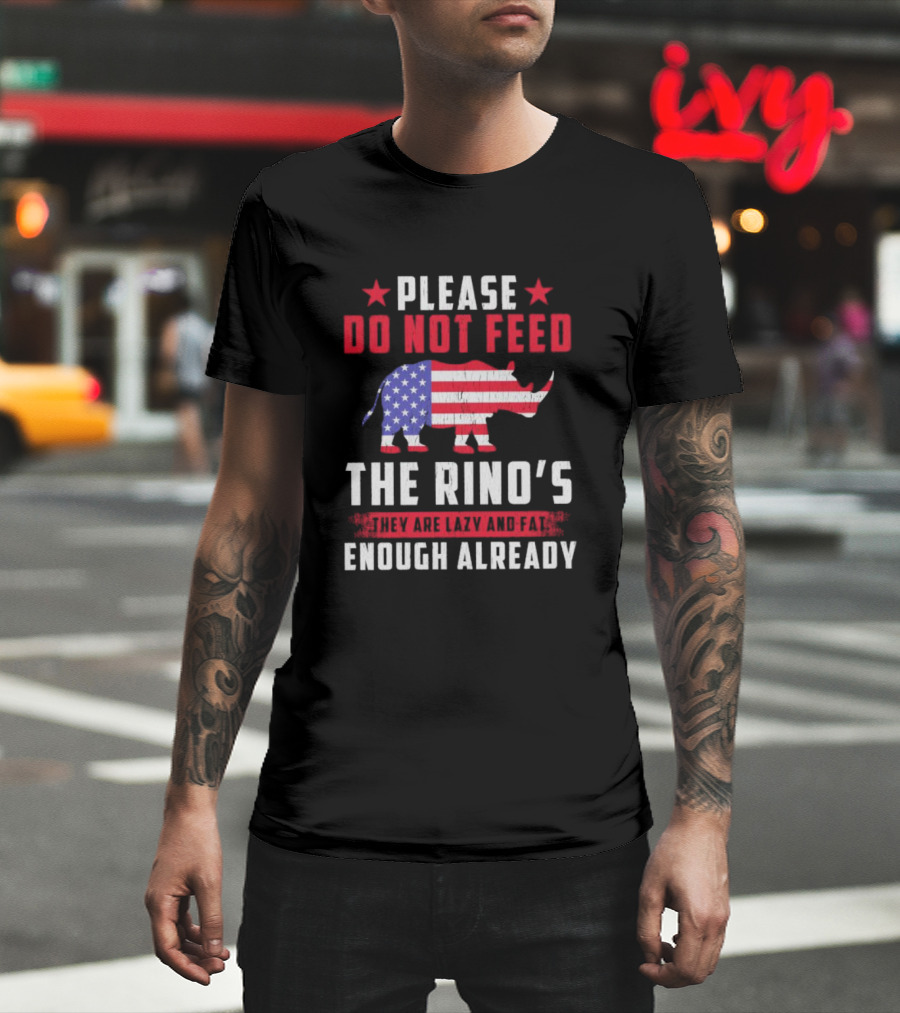Please Do Not Feed The Rino’s They Are Lazy And Fat Enough Already USA Flag Rhino T-Shirt