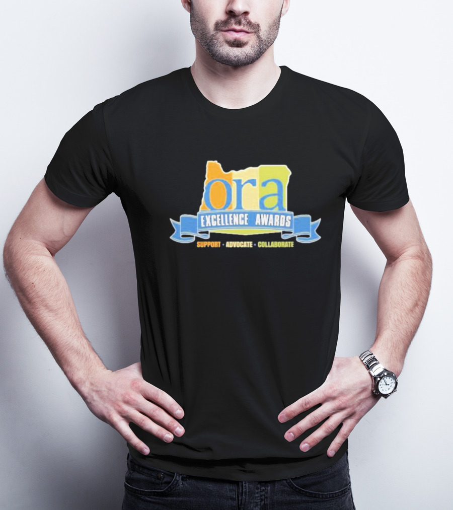 ORA Excellence Awards Support Advocate Collaborate T-Shirt