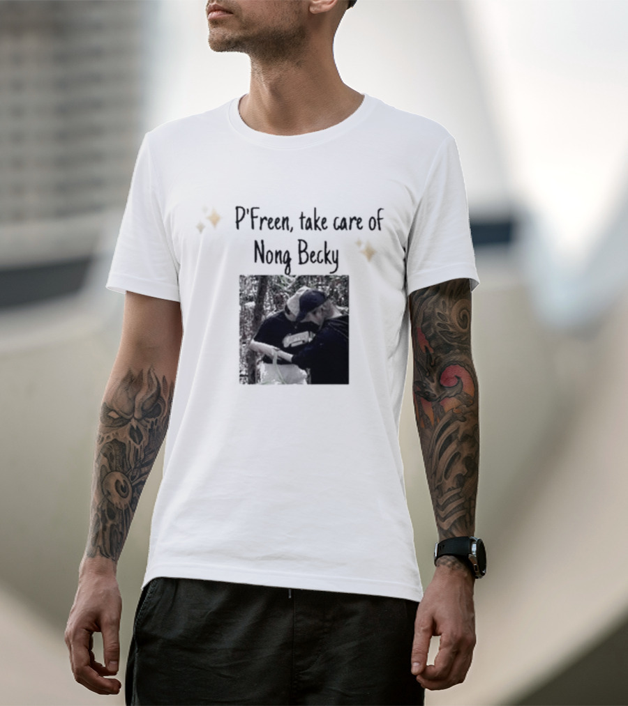 P'Freem Take Care Of Nong Becky Forest Adventure T-Shirt