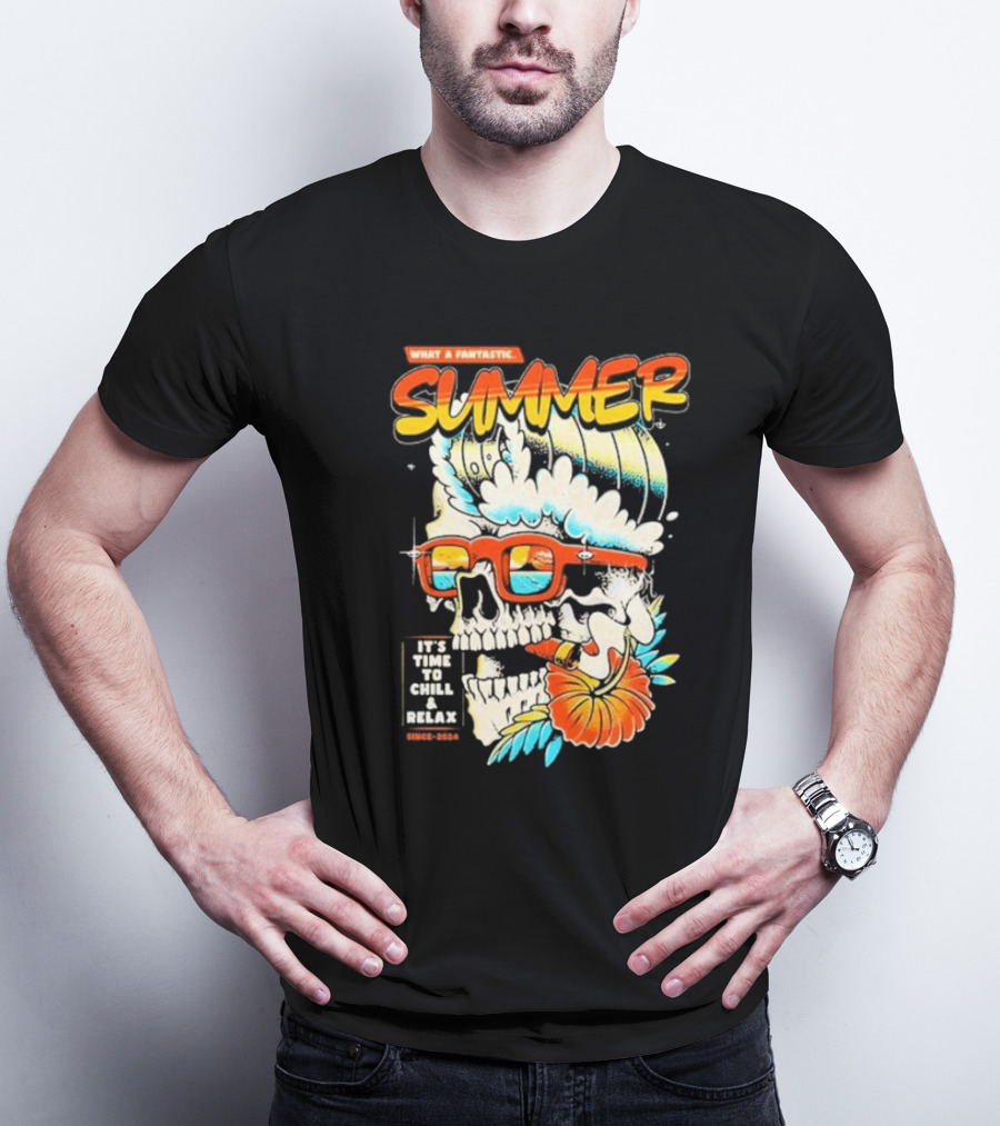 What A Fantastic Summer It's Time To Chill And Relax Skull Surf T-Shirt