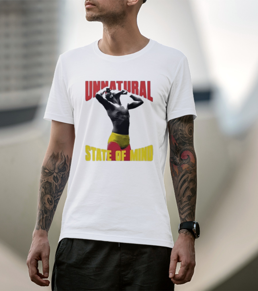 UNNATURAL STATE OF MIND Wrestling Champion T-Shirt