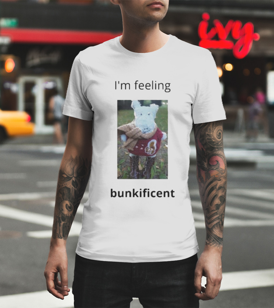 I'm Feeling Bunkificent Stuffed Animal In Scarf T-Shirt
