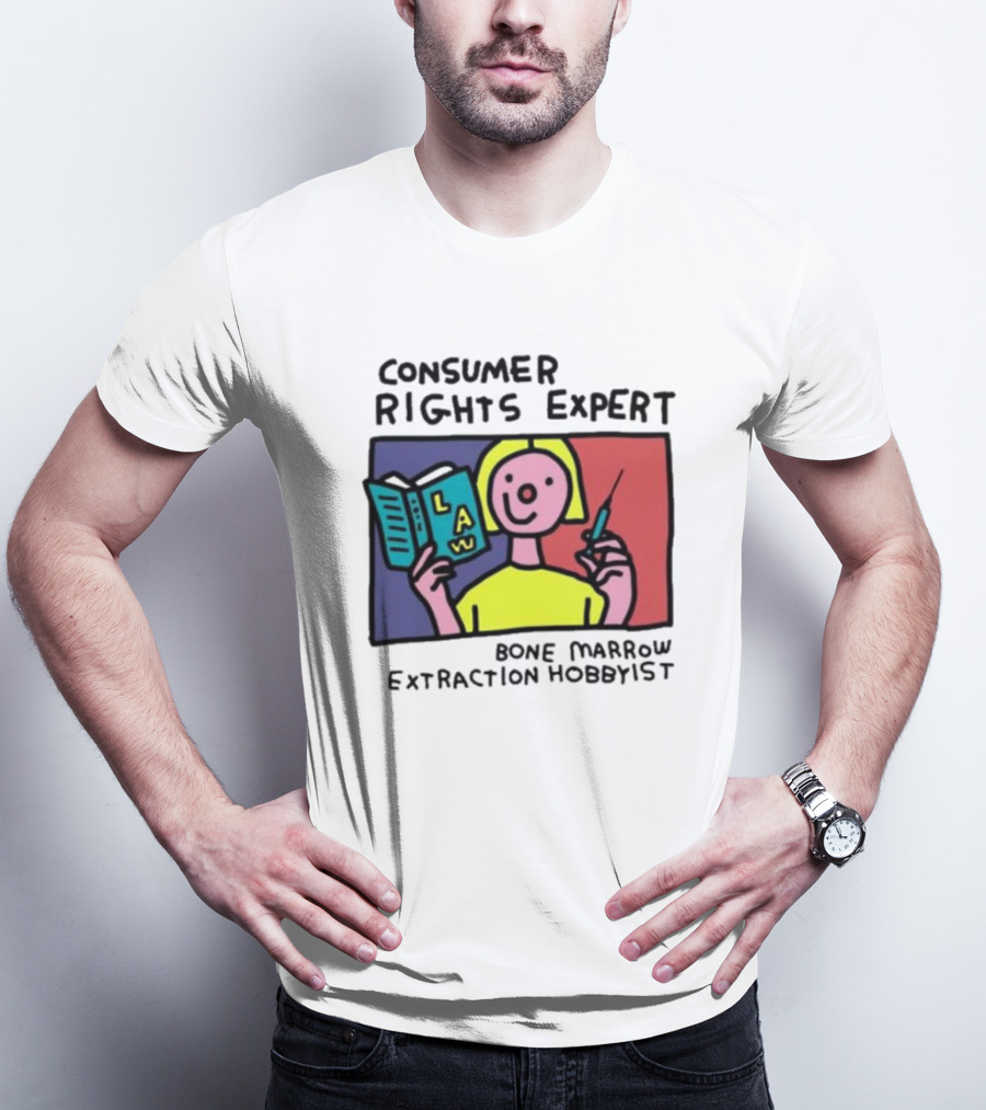 Consumer Rights Expert Law Book Bone Marrow Extraction Hobbyist T-Shirt