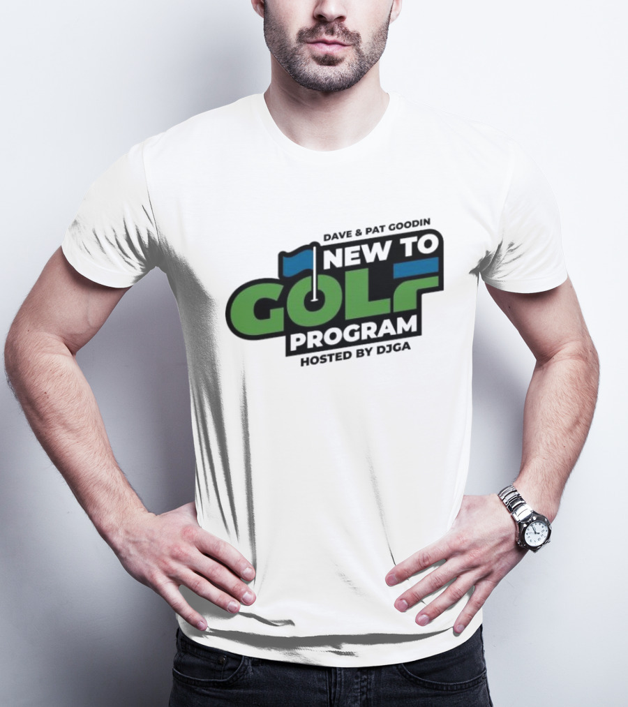 Dave And Pat Goodin New To Golf Program Hosted By DJGA Golf Flag T-Shirt