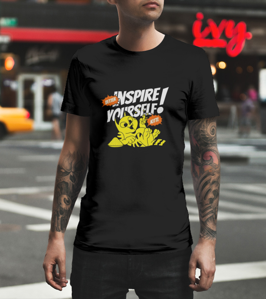 Better Inspire Yourself Kittl Cat Relaxing With Lemon Slice T-Shirt
