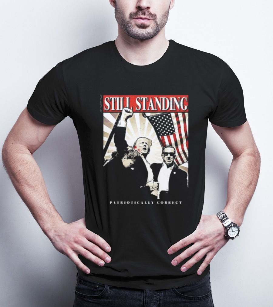 Still Standing Patriotically Correct Zeek Arkham American Flag Leadership T-Shirt